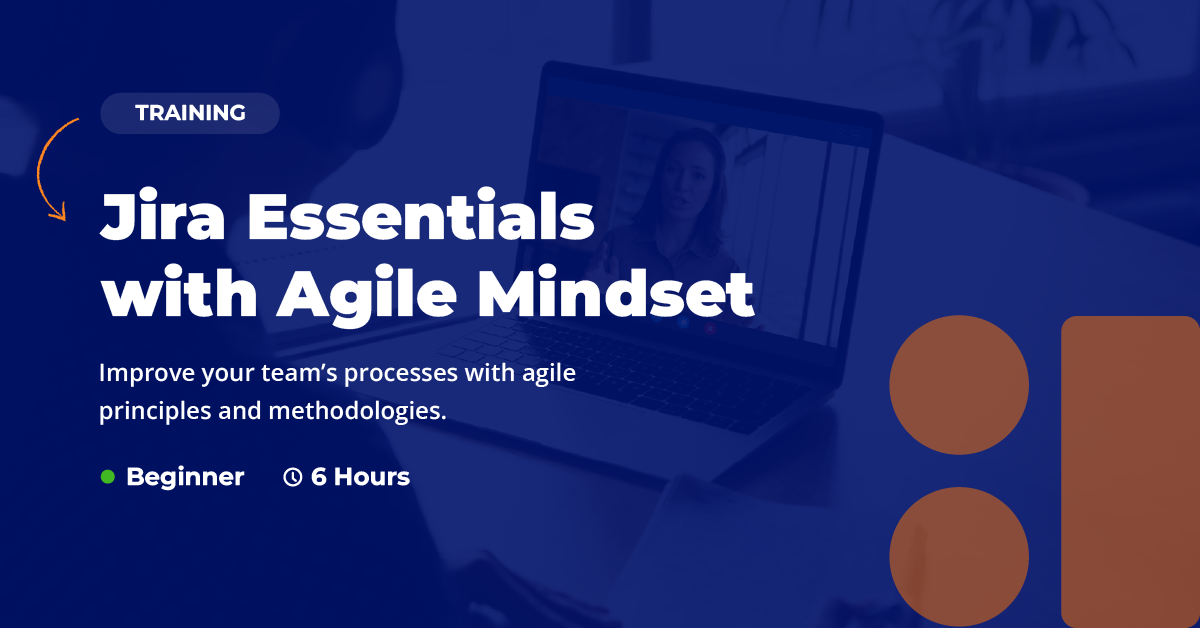 Training: Jira Essentials with Agile Mindset [Event] | Trundl