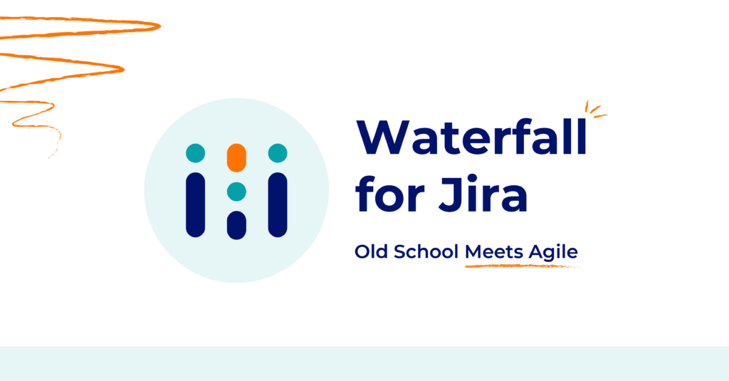 Waterfall for Jira | Trundl