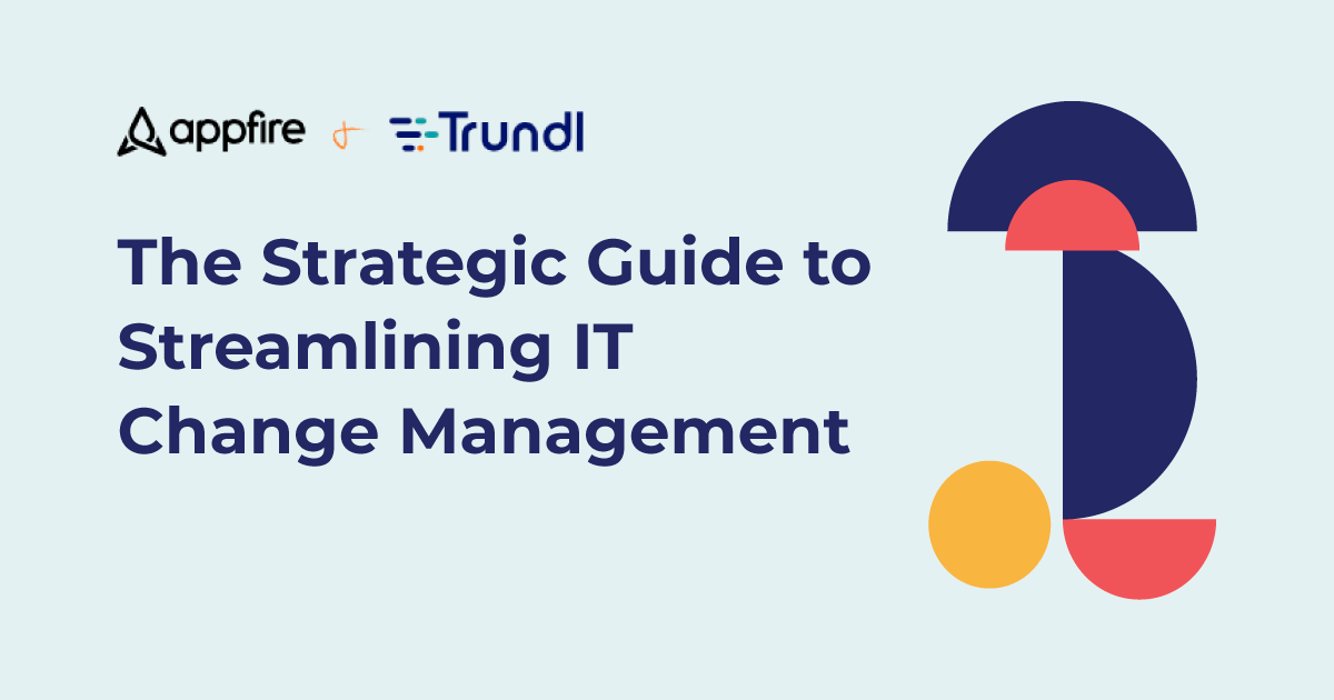 The Strategic Guide to Streamlining IT Change Management